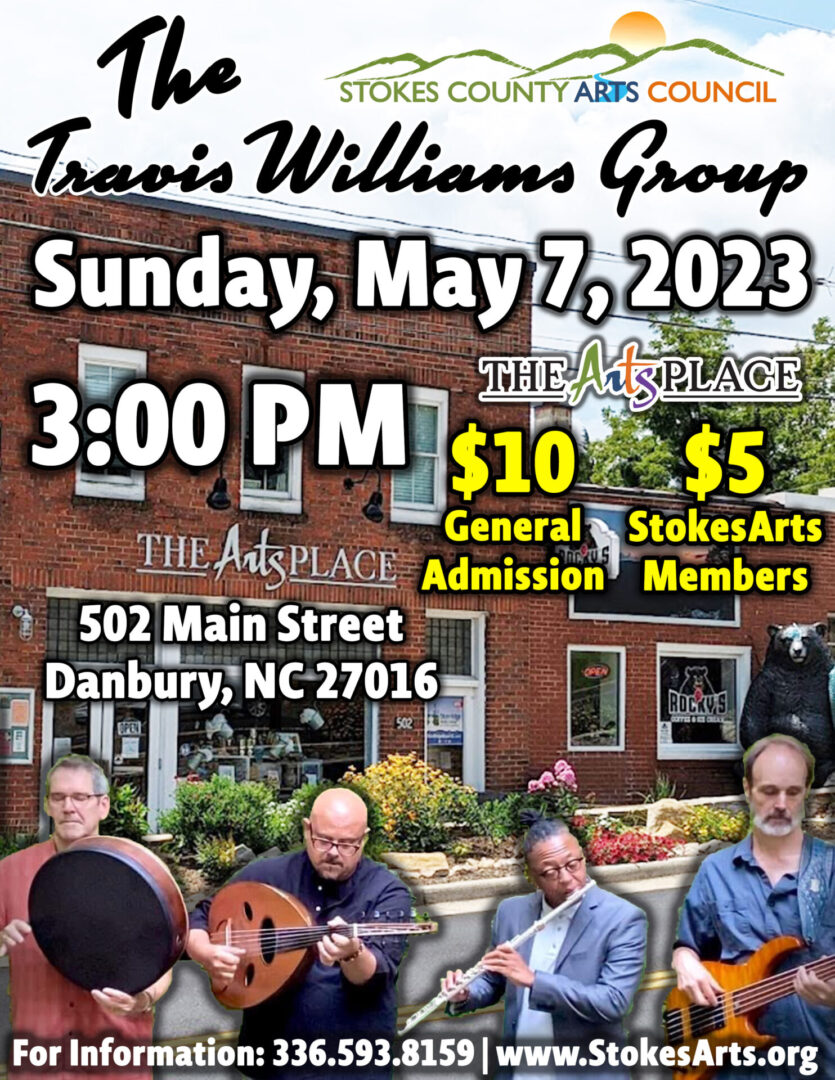 5/7/2023 The Travis Williams Group In Concert | Stokes County Arts Council